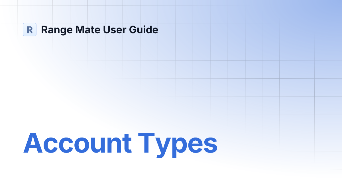 Account Types | Range Mate User Guide