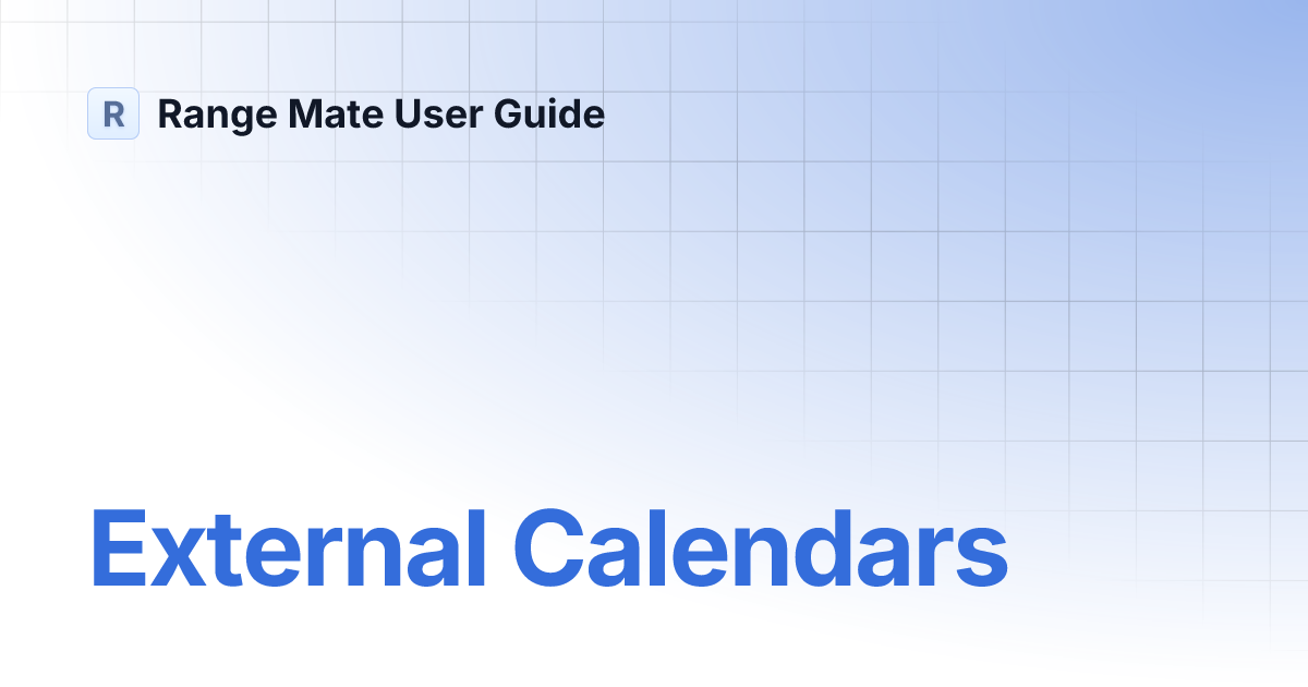 External Calendars | Range Mate User Guide